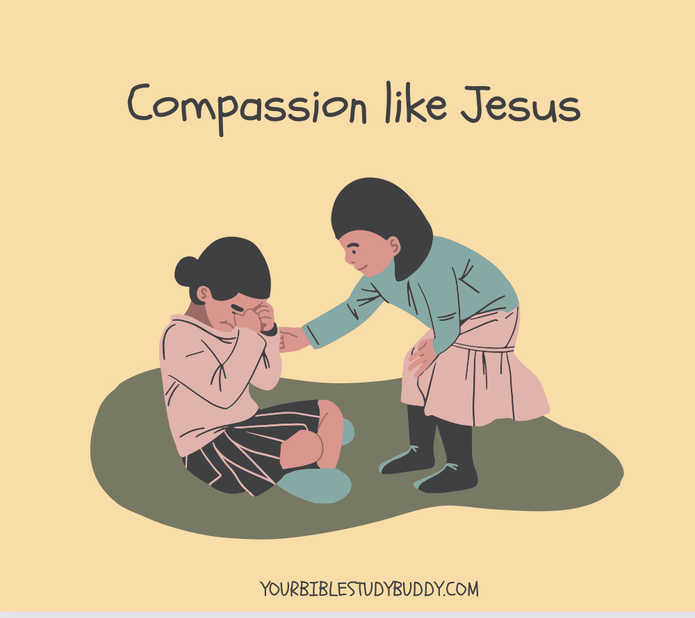 Compassion Like Jesus - Your Bible Study Buddy
