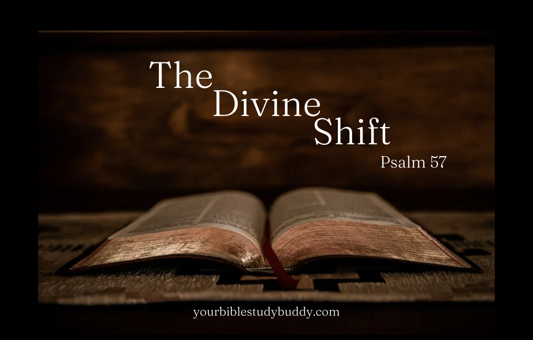 The Divine Shift - Your Bible Study Buddy
