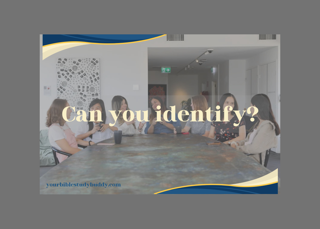 Can you identify? - Your Bible Study Buddy