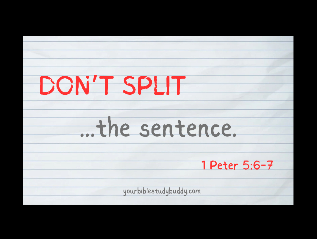 Don T Split The Sentence Your Bible Study Buddy
